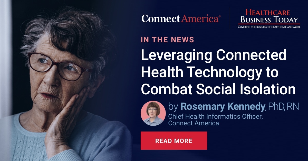 Health Technology to Combat Social Isolation - Connect America