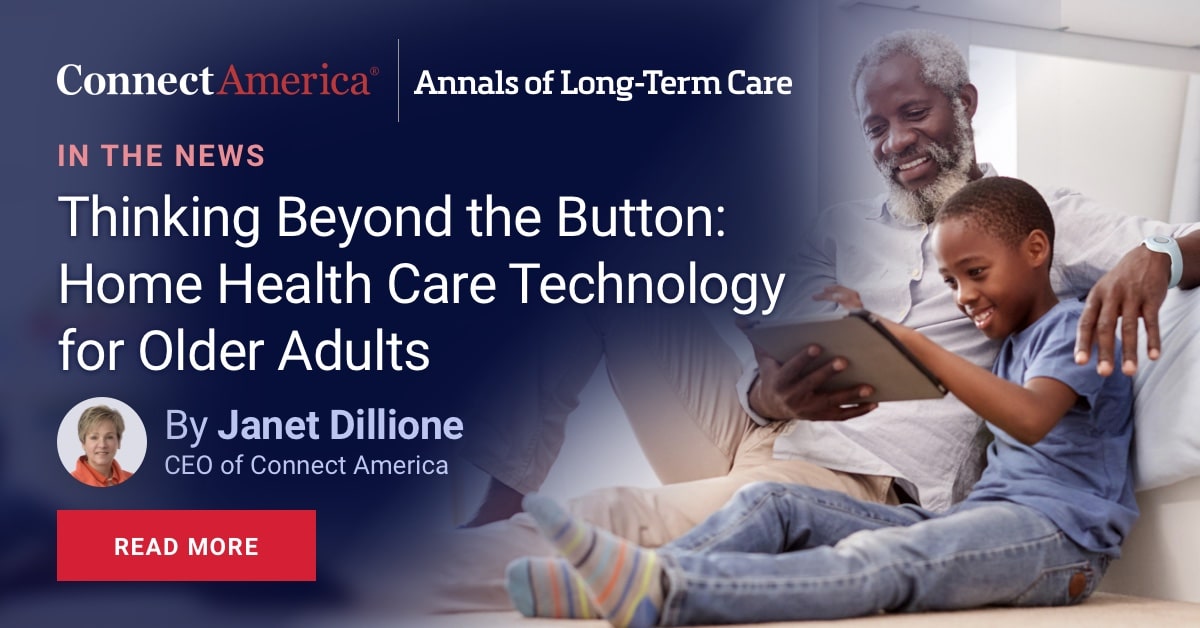 Home Health Care Technology for Older Adults - Connect America