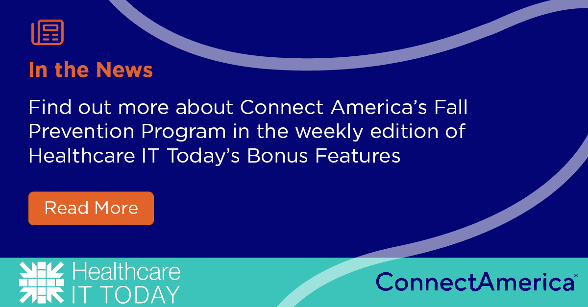 Connect America's Fall Prevention Program Featured in Healthcare IT ...