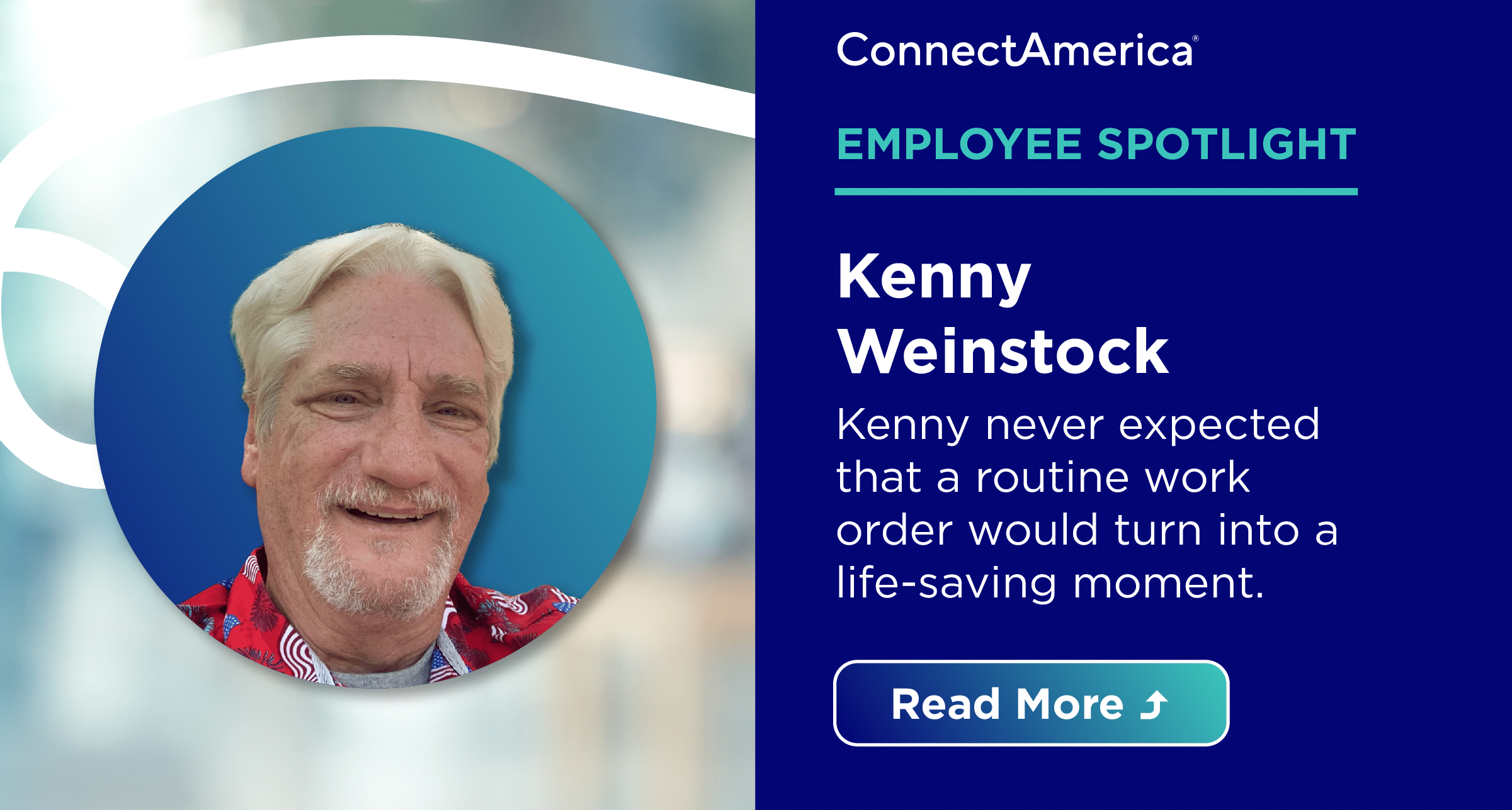 Spotlight: Kenny Weinstock, ISR Representative | Connect America